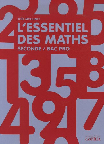 L'essentiel des maths, seconde bac pro de Joël Moulinet | Recyclivre