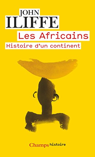 Les africains : histoire d'un continent de John Iliffe | Recyclivre