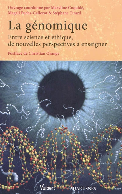 La génomique : entre science et éthique, de nouvelles perspectives à ...