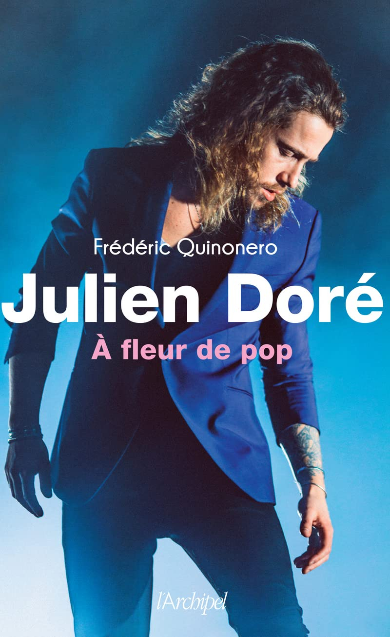 Julien doré : à fleur de pop de Frédéric Quinonero | Recyclivre