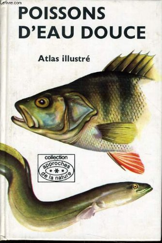 Poissons d'eau douce atlas illustré de Jiri Vostradovsky | Recyclivre
