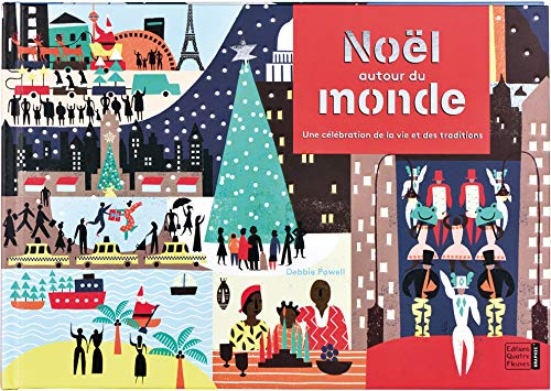 Noël autour du monde : une célébration de la vie et des traditions de ...