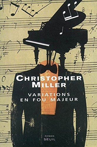 Variations en fou majeur de Christopher Miller | Recyclivre