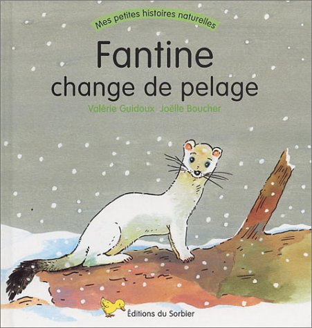 Fantine change de pelage de Valérie Guidoux, Joëlle Boucher | Recyclivre