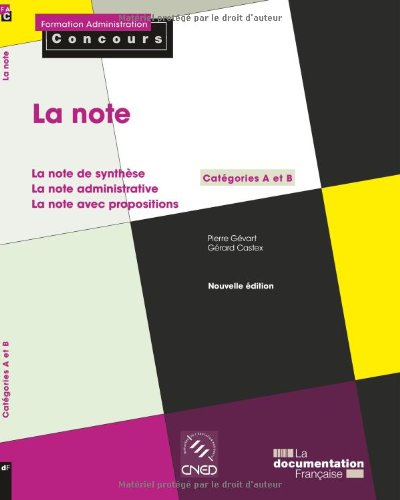 La note : la note de synthèse, la note administrative, la note avec propositions : catégories a ...