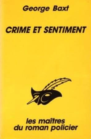 Crime et sentiment de George Baxt | Recyclivre