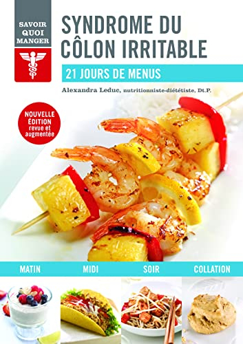 Syndrôme du colon irritable : 21 jours de menus de Alexandra Leduc ...