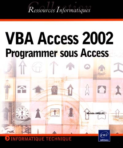 Vba access 2002 : programmer sous access de Michèle Amelot | Recyclivre