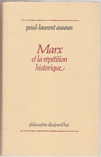 Marx et la répétition historique de Paul-Laurent Assoun | Recyclivre