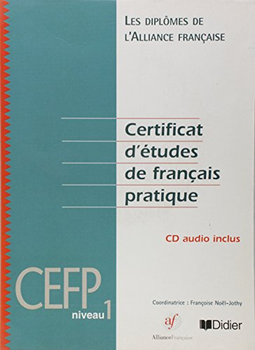 Certificat d'études de français pratique, niveau 1 de Collectif ...