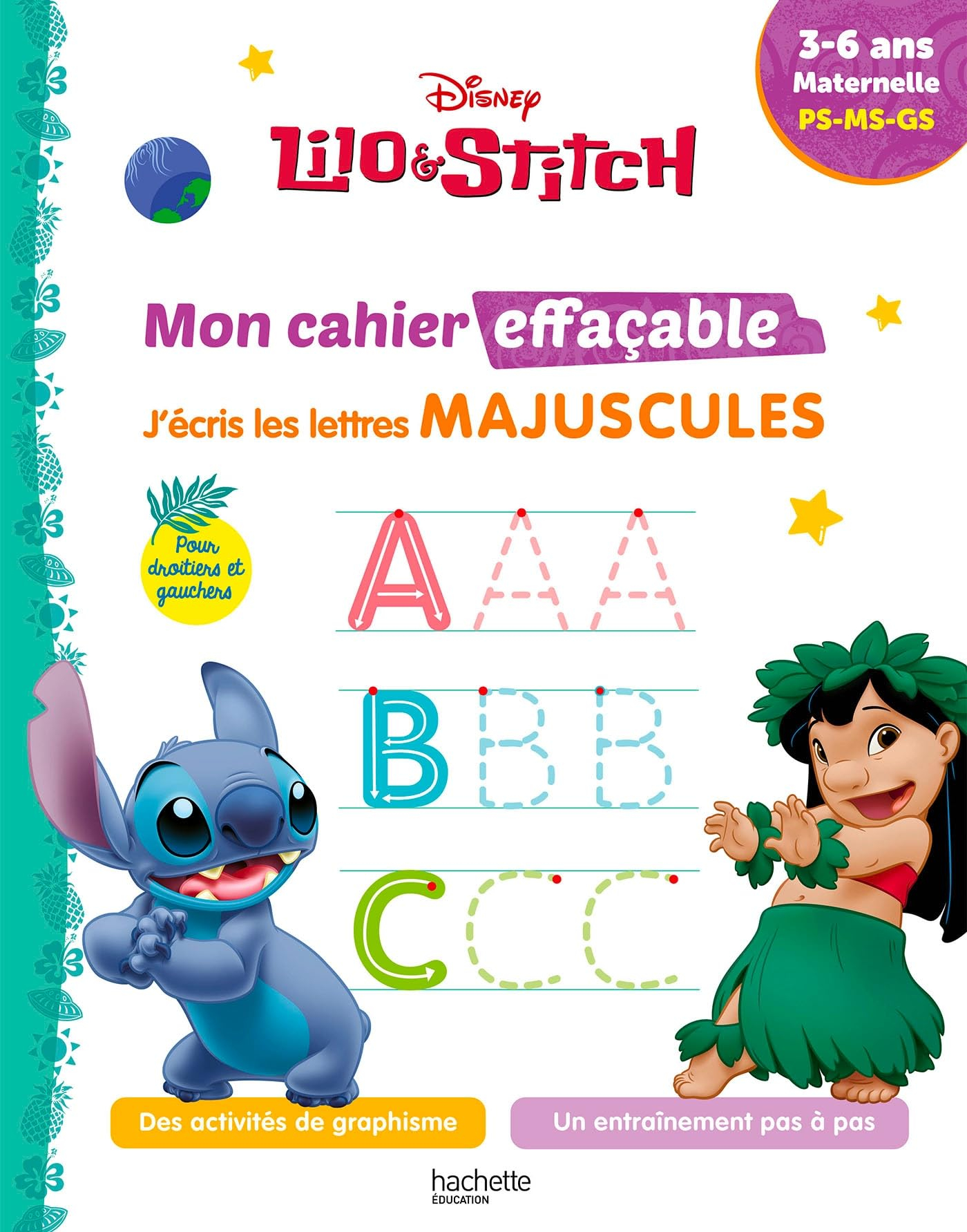 Lilo & stitch : mon cahier effaçable, j'écris les lettres majuscules ...