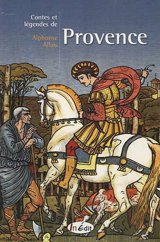 Contes et légendes de provence de Alphonse Allais | Recyclivre