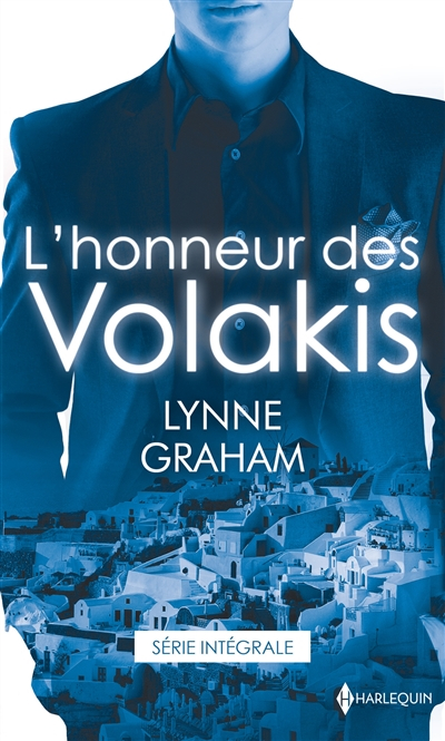 L'honneur des volakis : intégrale de Lynne Graham | Recyclivre