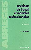 Accidents du travail et maladies professionnelles de Alain Harlay | Recyclivre