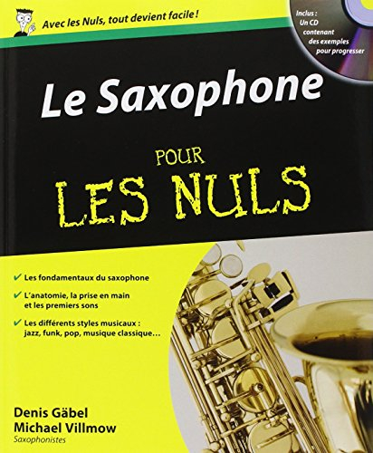 Le saxophone pour les nuls de Denis Gäbel, Michael Villmow | Recyclivre