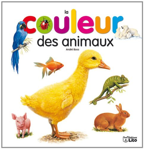 La couleur des animaux de André Boos | Recyclivre