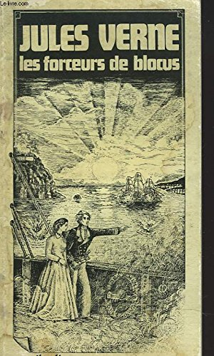 Les forceurs de blocus de Jules Verne | Recyclivre