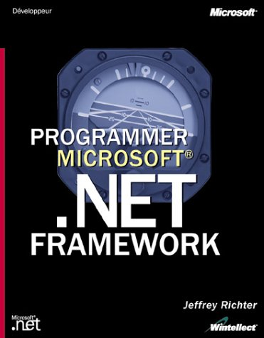 Programmer microsoft.net framework de Jeffrey M. Richter | Recyclivre