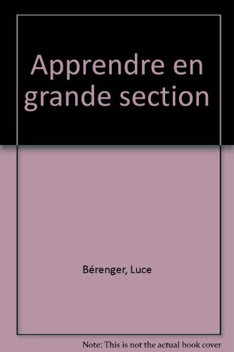 Apprendre en grande section de Luce Bérenger | Recyclivre