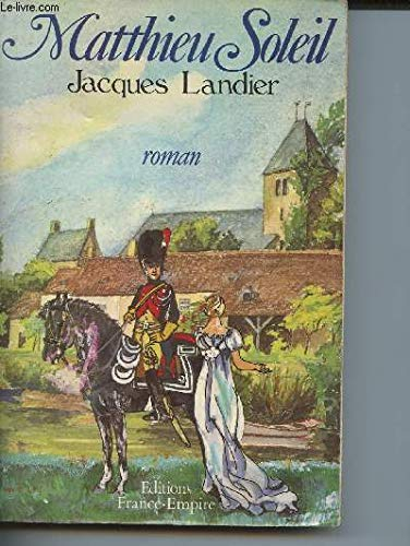 Matthieu soleil de Jacques Landier | Recyclivre