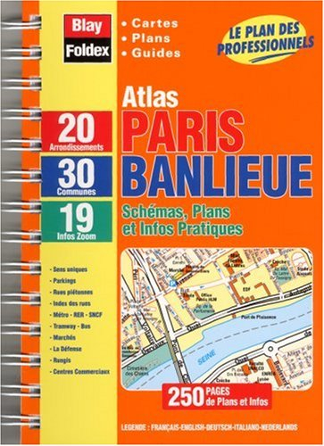 Atlas paris banlieue : schémas, plans et infos pratiques : cartes ...