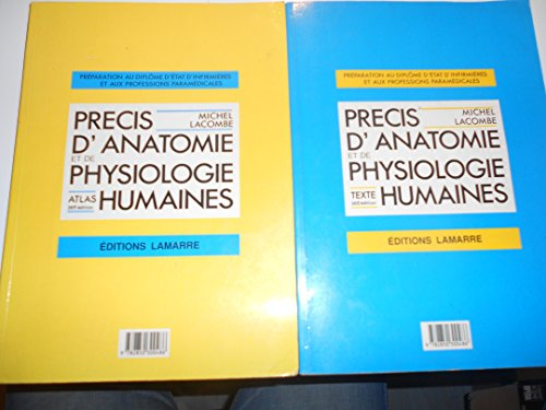 Précis d'anatomie et de physiologie humaines atlas et texte 2 volumes de Lacombe Michel | Recyclivre