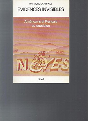 Evidences invisibles : américains et français au quotidien de Raymonde ...