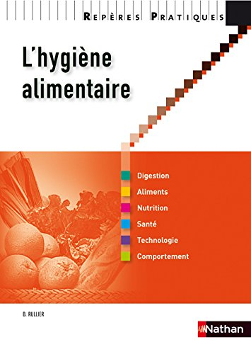 L'hygiène alimentaire : digestion, aliments, nutrition, santé ...