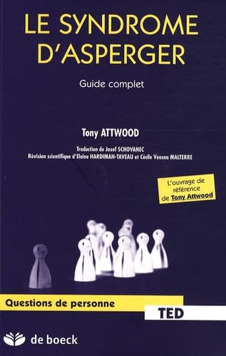 Le syndrome d'asperger : guide complet de Tony Attwood | Recyclivre Le syndrome d'asperger : guide complet de Tony Attwood | Recyclivre
