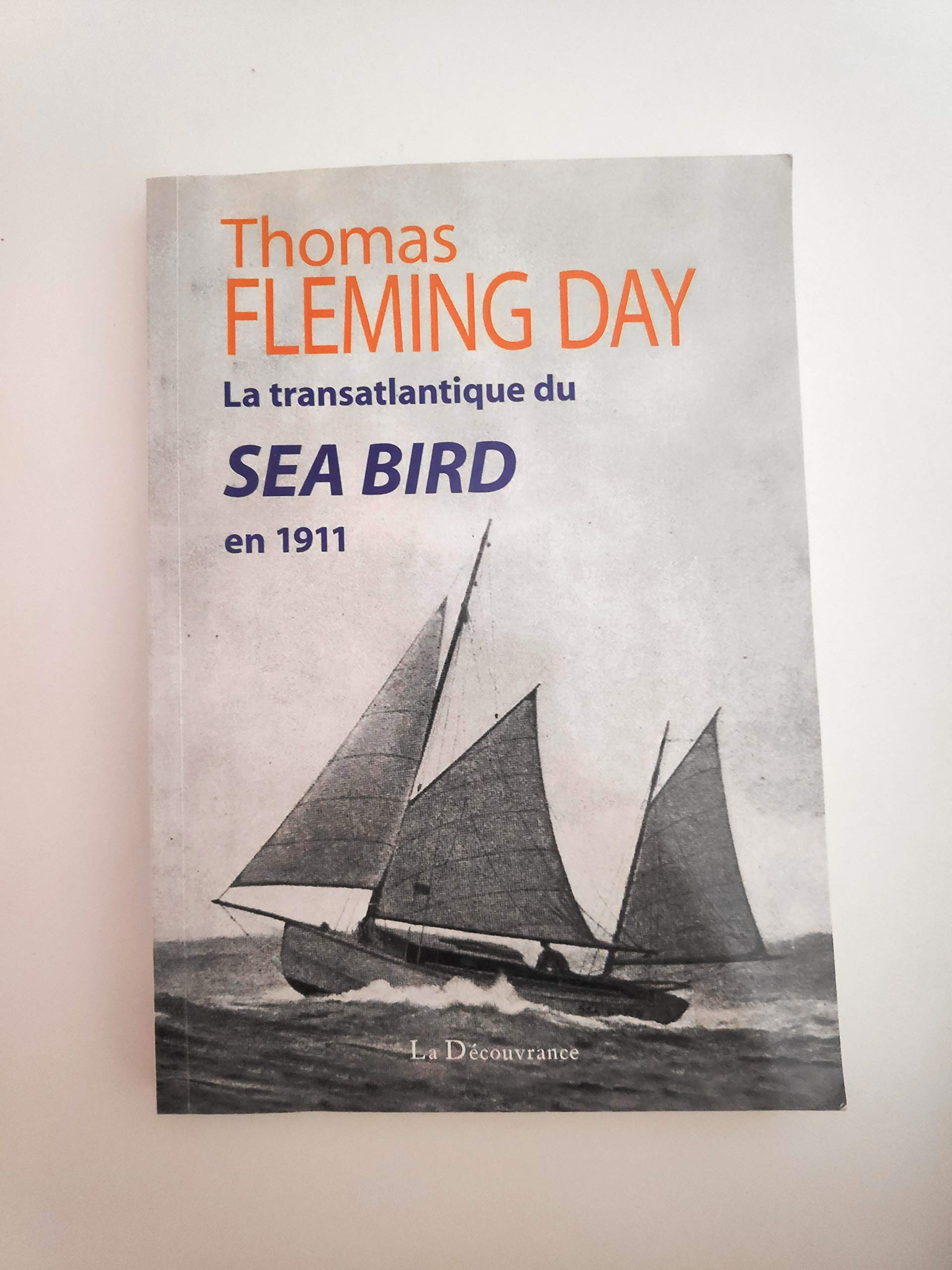La transatlantique du sea bird en 1911 de Thomas Fleming Day | Recyclivre