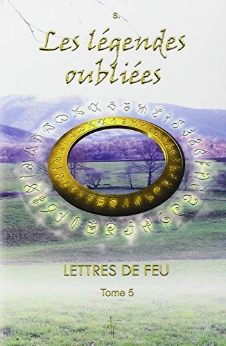 Lettres de feu. vol. 5. les légendes oubliées de Nathalie Chintanavitch | Recyclivre