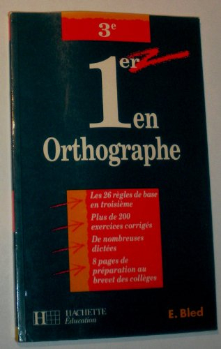1er en orthographe, ce2 de Edouard Bled, Odette Bled, Daniel Berlion ...