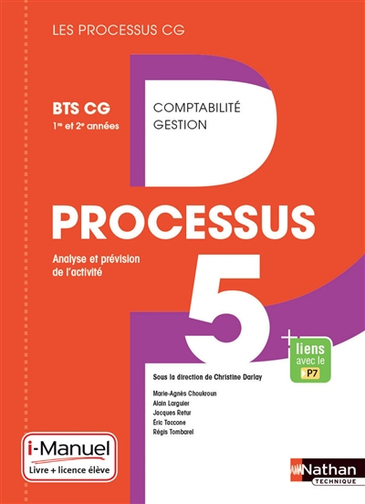 Processus 5, analyse et prévision de l'activité : bts cg 1re et 2e années : i-manuel, livre ...
