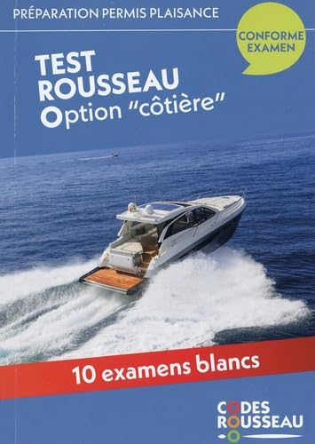 Permis bateau rousseau. test rousseau option côtière : préparation ...