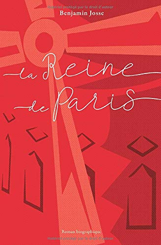 La reine de paris: l'histoire vraie d'une légende : la goulue ! de ...
