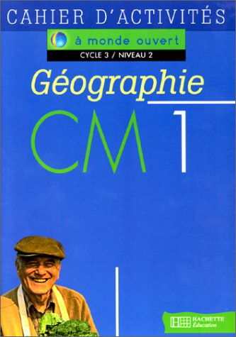 Géographie, cm1, cycle 3 niveau 2 : cahier d'activités de Jean-Louis Nembrini | Recyclivre