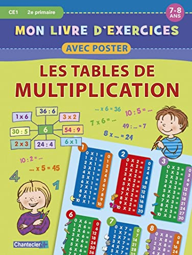 Les tables de multiplication 7-8 ans, ce1, 2e primaire de Collectif ...