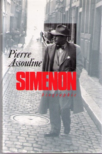 Simenon biographie. de Assouline Pierre | Recyclivre