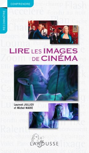 Lire les images de cinéma de Laurent Jullier, Michel Marie | Recyclivre