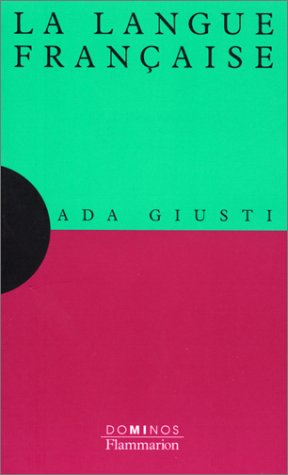 La langue française de Ada Giusti | Recyclivre