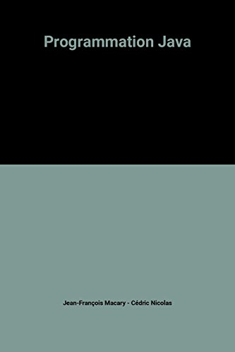 Programmation java de Jean-François Macary, Cédric Nicolas | Recyclivre