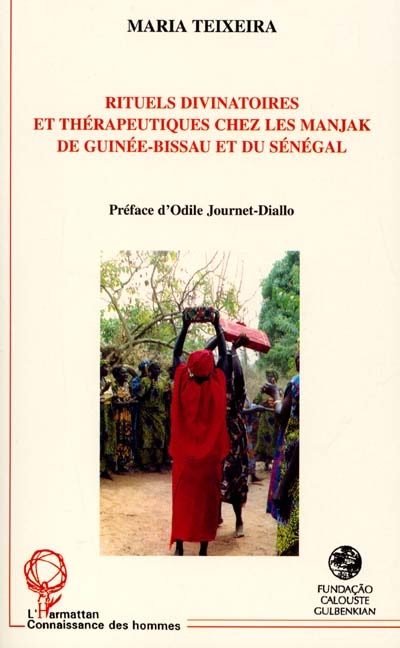 Rituels divinatoires et thérapeutiques chez les manjak de guinée-bissau ...