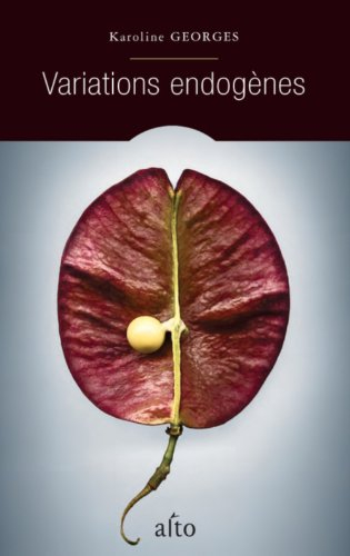 Variations endogènes de Karoline Georges | Recyclivre