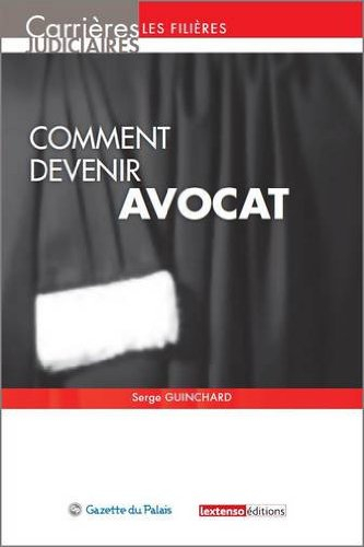 Comment devenir avocat : l'examen des iej pour entrer dans un crfpa, l ...