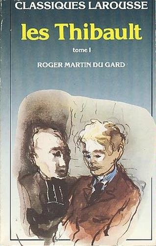Les thibault : extraits. vol. 1 de Roger Martin Du Gard | Recyclivre