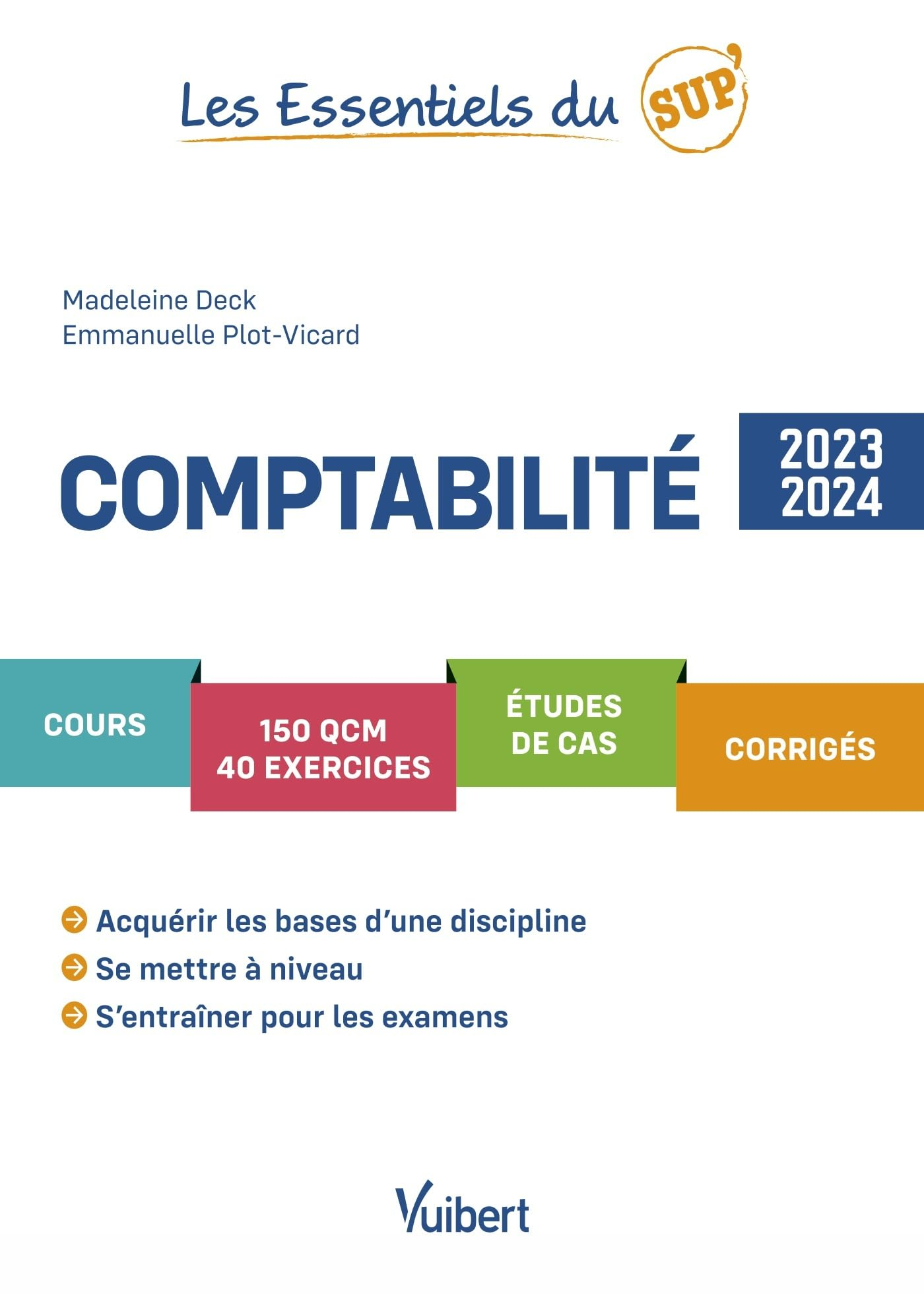 Comptabilité : cours, 150 qcm, 40 exercices, études de cas, corrigés : 2023-2024 de Madeleine ...