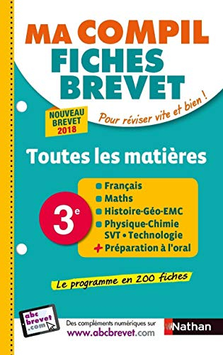 Toutes les matières, 3e : ma compil fiches brevet : nouveau brevet 2018 ...
