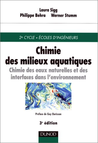 Chimie des milieux aquatiques de Laura Sigg, Werner Stumm, Philippe ...
