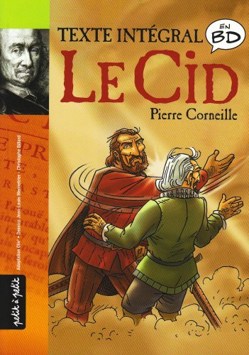 Le cid : le texte intégral en bande dessinée de Oliv', Jean-Louis ...