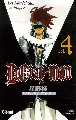 D. gray-man. vol. 4. les maréchaux en danger de Katsura Hoshino | Recyclivre